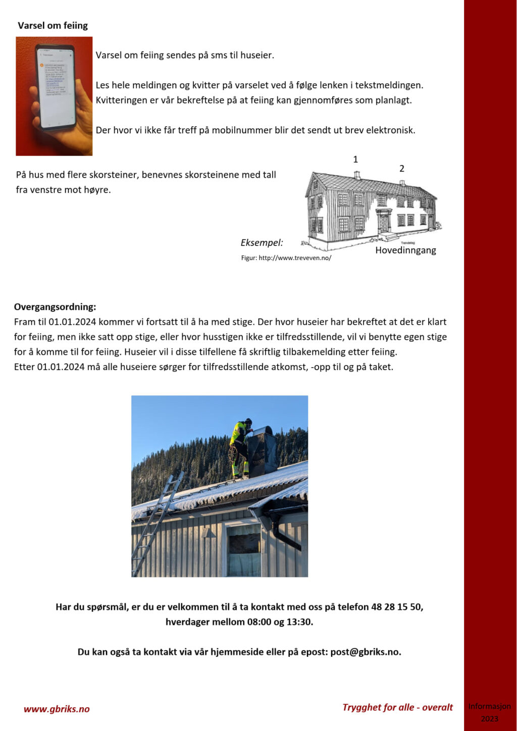 Informasjon ny instruks ved feiing - Gauldal Brann og Redning IKS